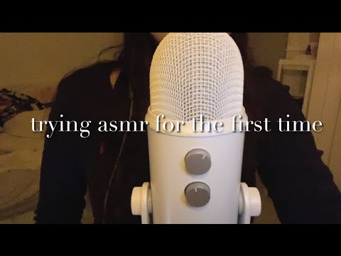 trying asmr for the first time - YouTube