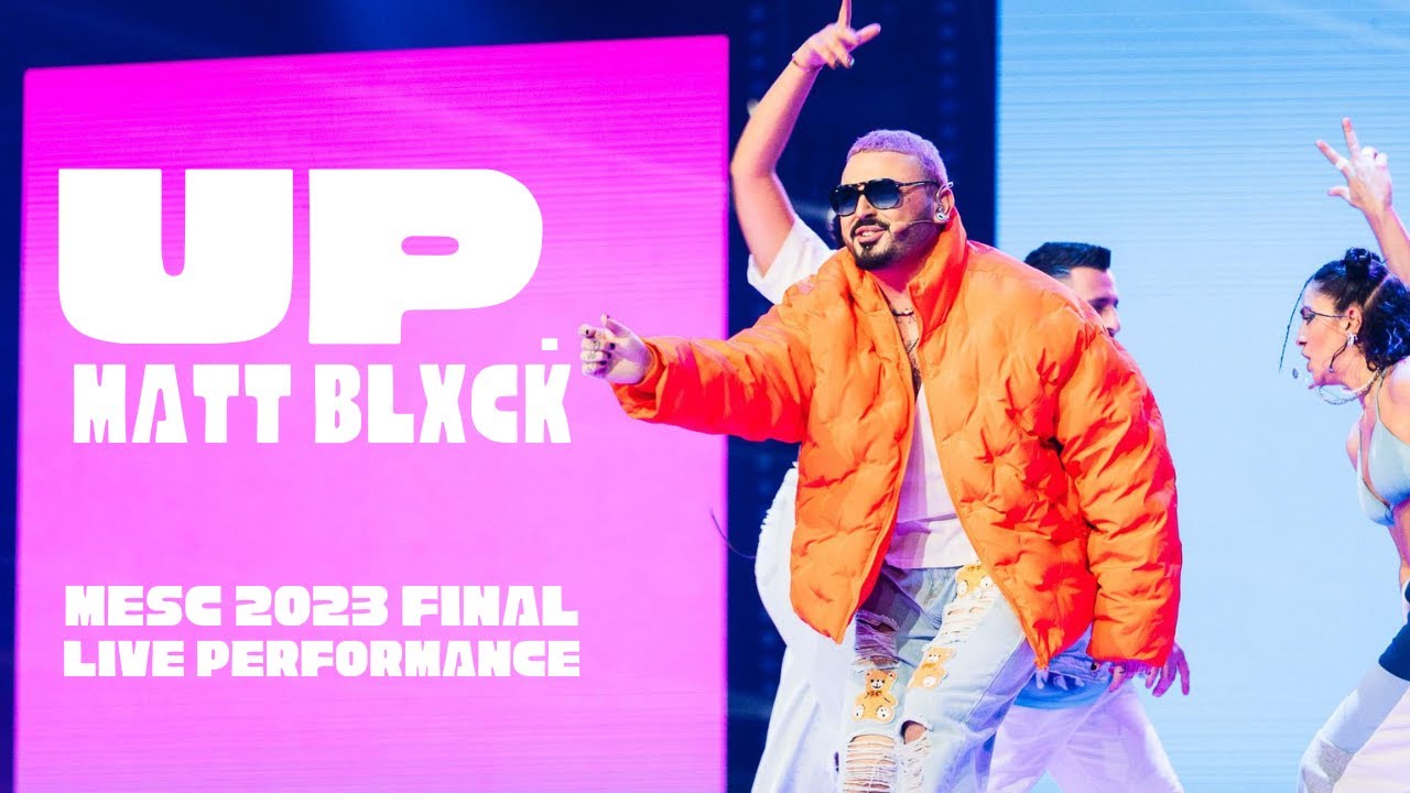 MATT BLXCK — 🎵 UP. MESC Final 2023 - YouTube