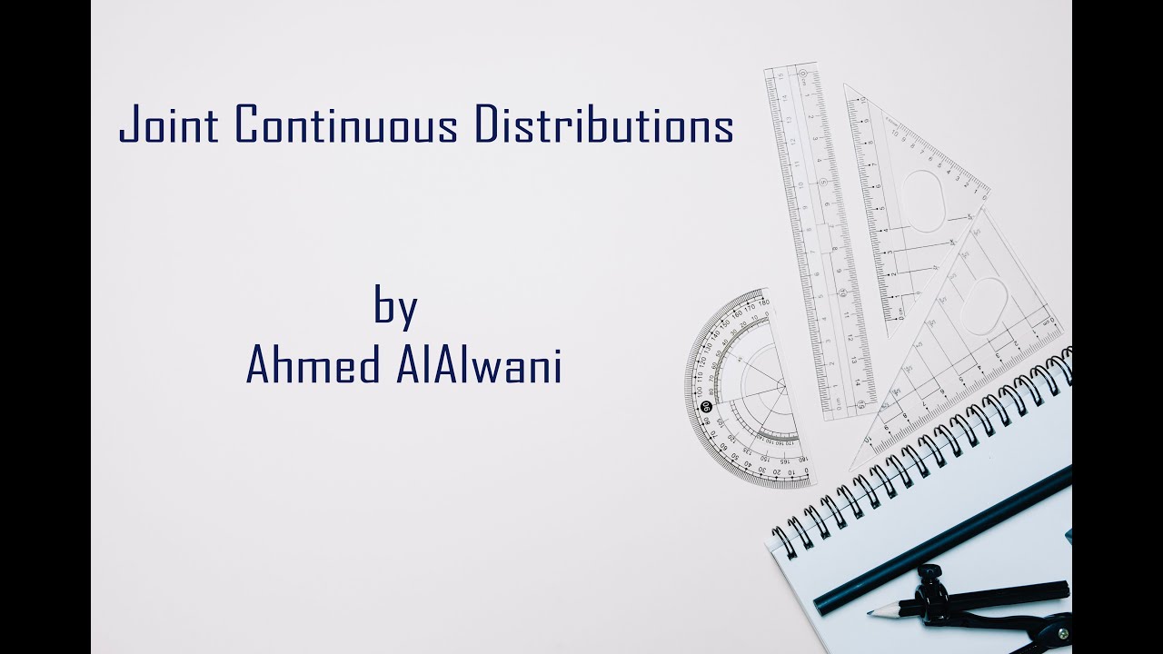 Joint Continuous Distributions - YouTube