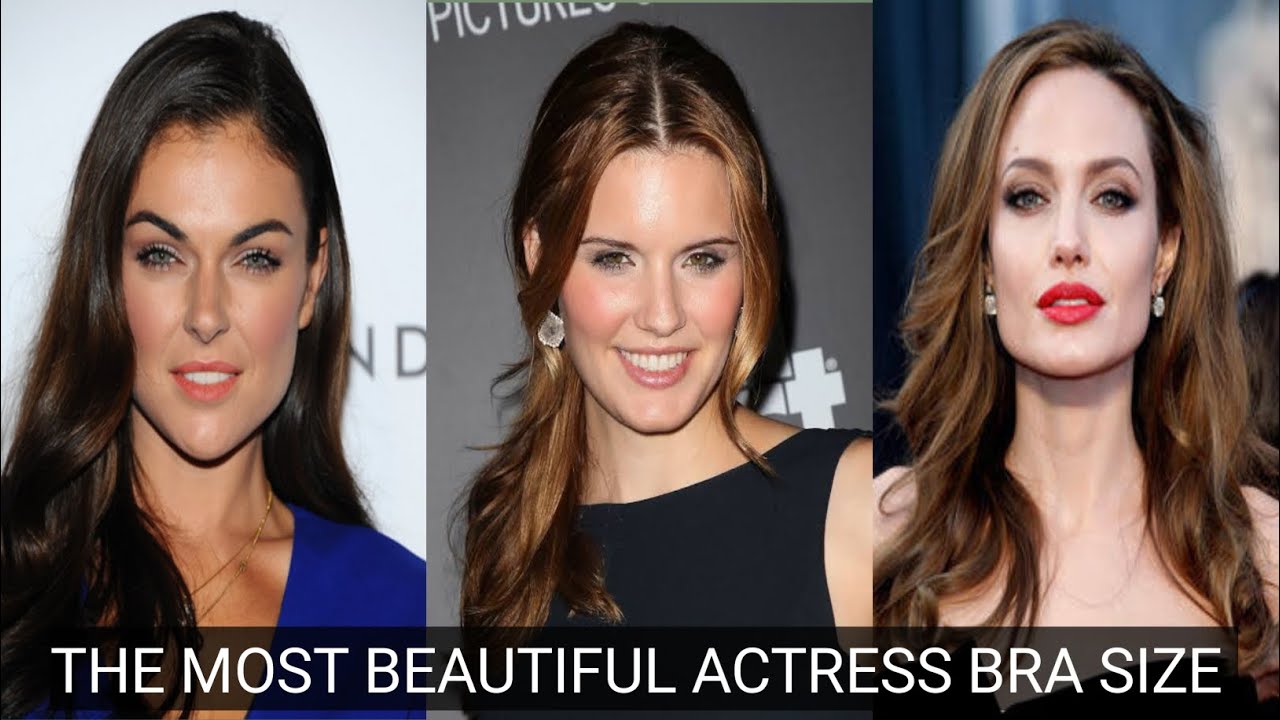 The Most Beautiful Actresses Bra size|| Most Beautiful Actress Bra size ...