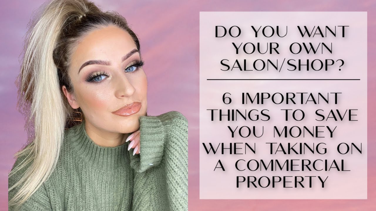 6 THINGS TO KNOW BEFORE GETTING YOUR OWN SALON/SHOP/COMMERCIAL PROPERTY ...