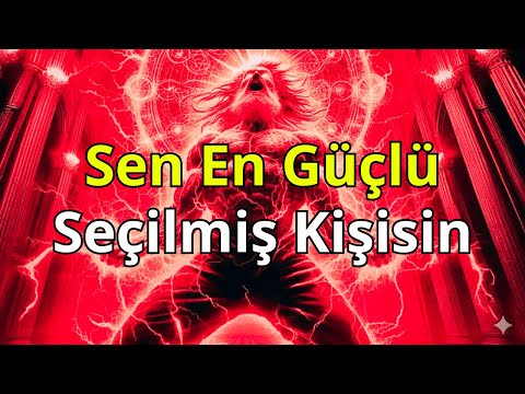 SEÇİLMİŞ KİŞİ, SEN EN GÜÇLÜ SEÇİLMİŞ KİŞİSİN, KEHANET GERÇEK