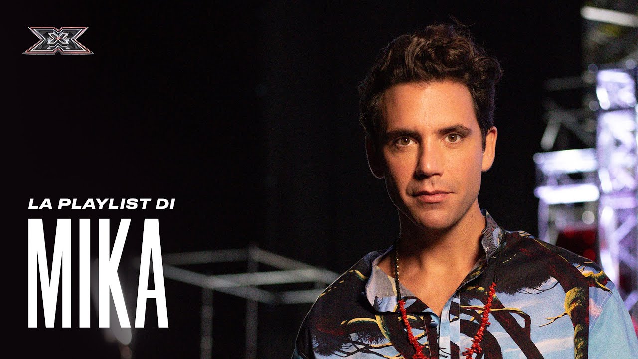 #XF2020: La playlist di Mika - YouTube