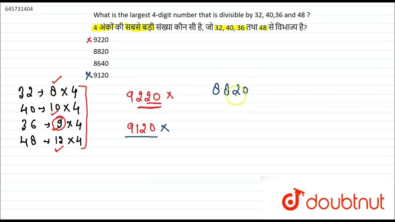 What Is The Largest 4 digit Number That Is Divisible By 32 40 36 And what-is-the-largest-4-digit-number-that-is-divisible-by-32-40-36-and