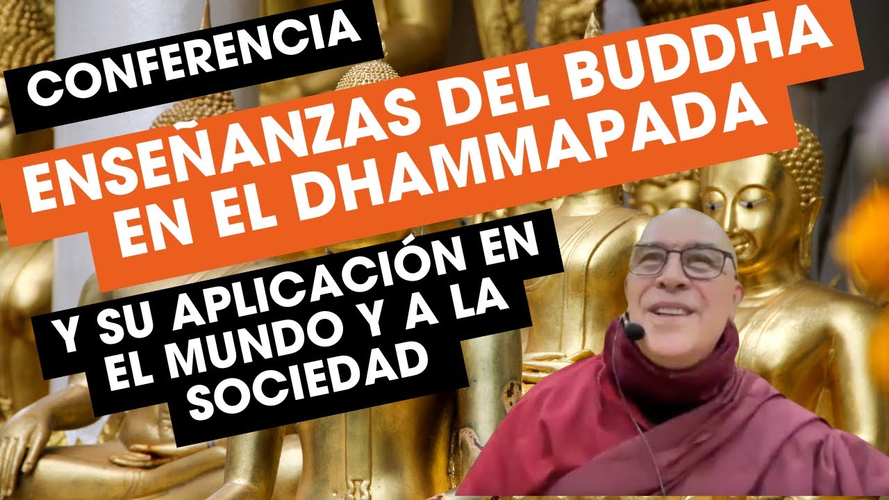 Enseñanzas del Buda en el Dhammapada y su aplicación en el mundo y a la ...