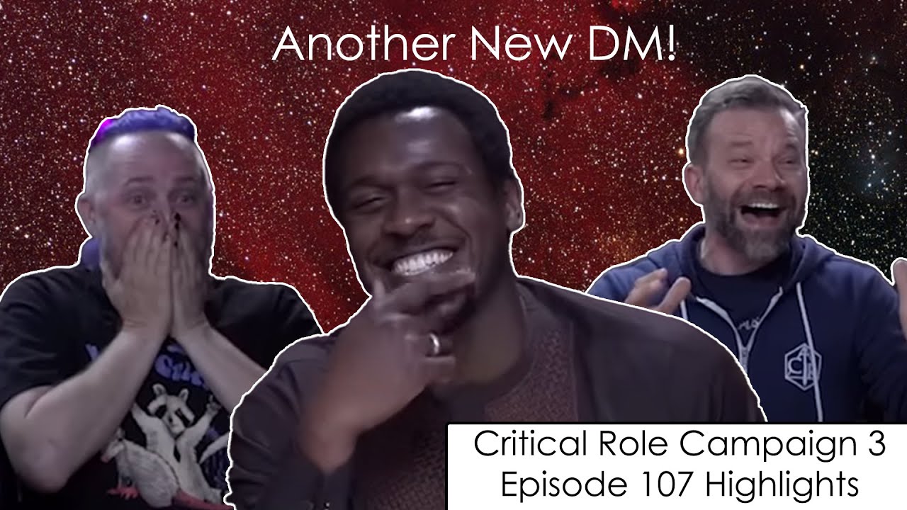 Another New DM! | Critical Role Episode 107 Highlights and Funny ...