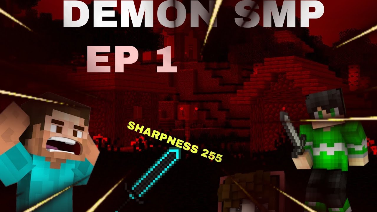 DEMON SMP EP1 sharpness 255 Sword 🗡️⚔️ #demonSMPP - YouTube