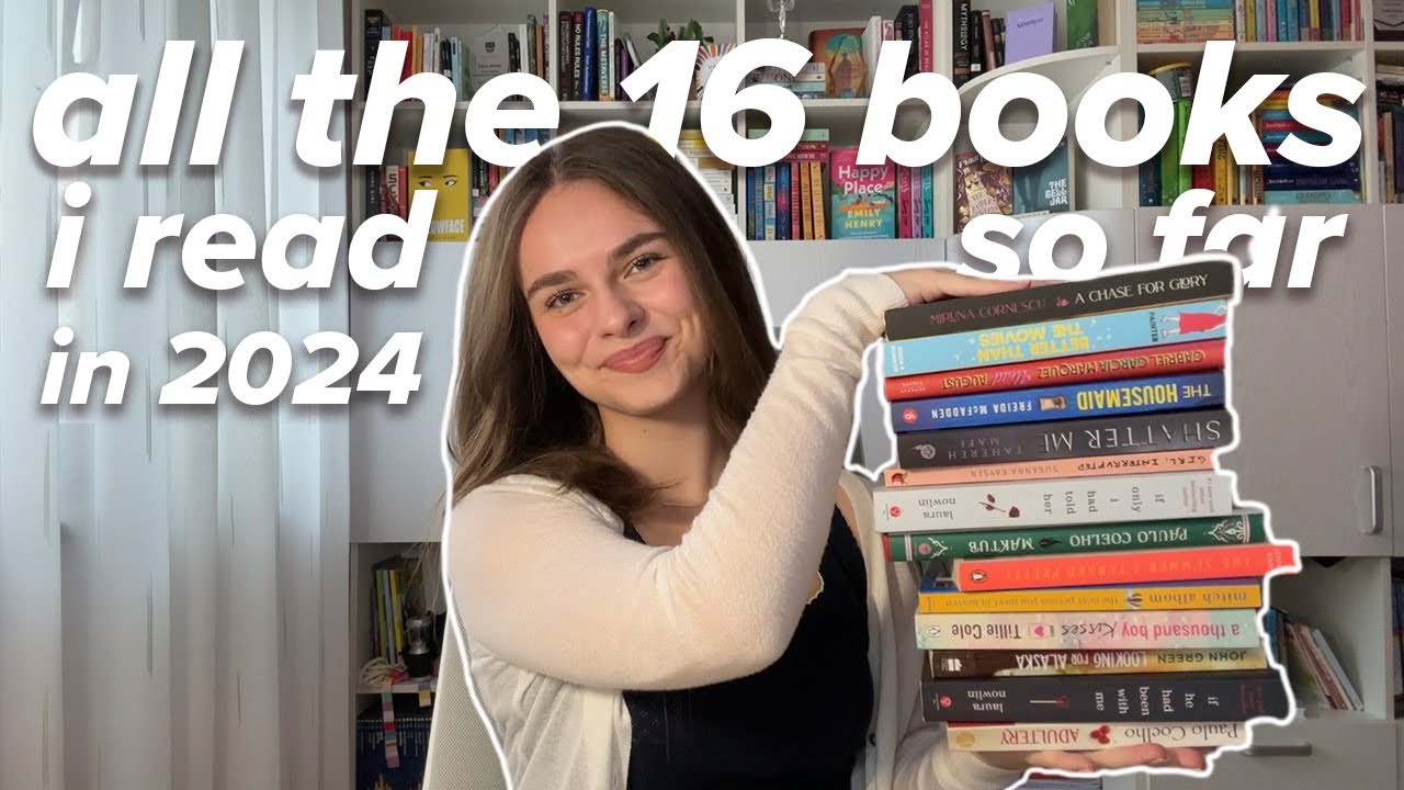 all the 16 books i read so far in 2024! - YouTube