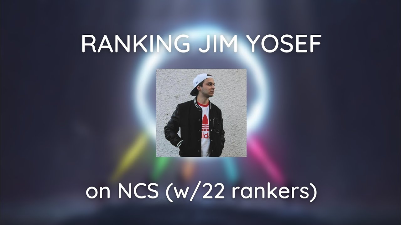 [Megacollab] Ranking Jim Yosef on NCS (w/22 ppls) - YouTube
