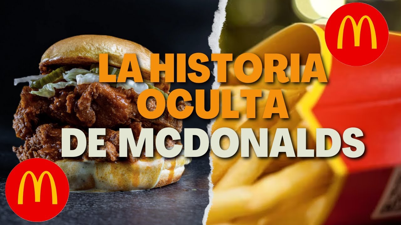 La Historia Oculta de #mcdonalds De un Pequeño Restaurante al Mayor ...