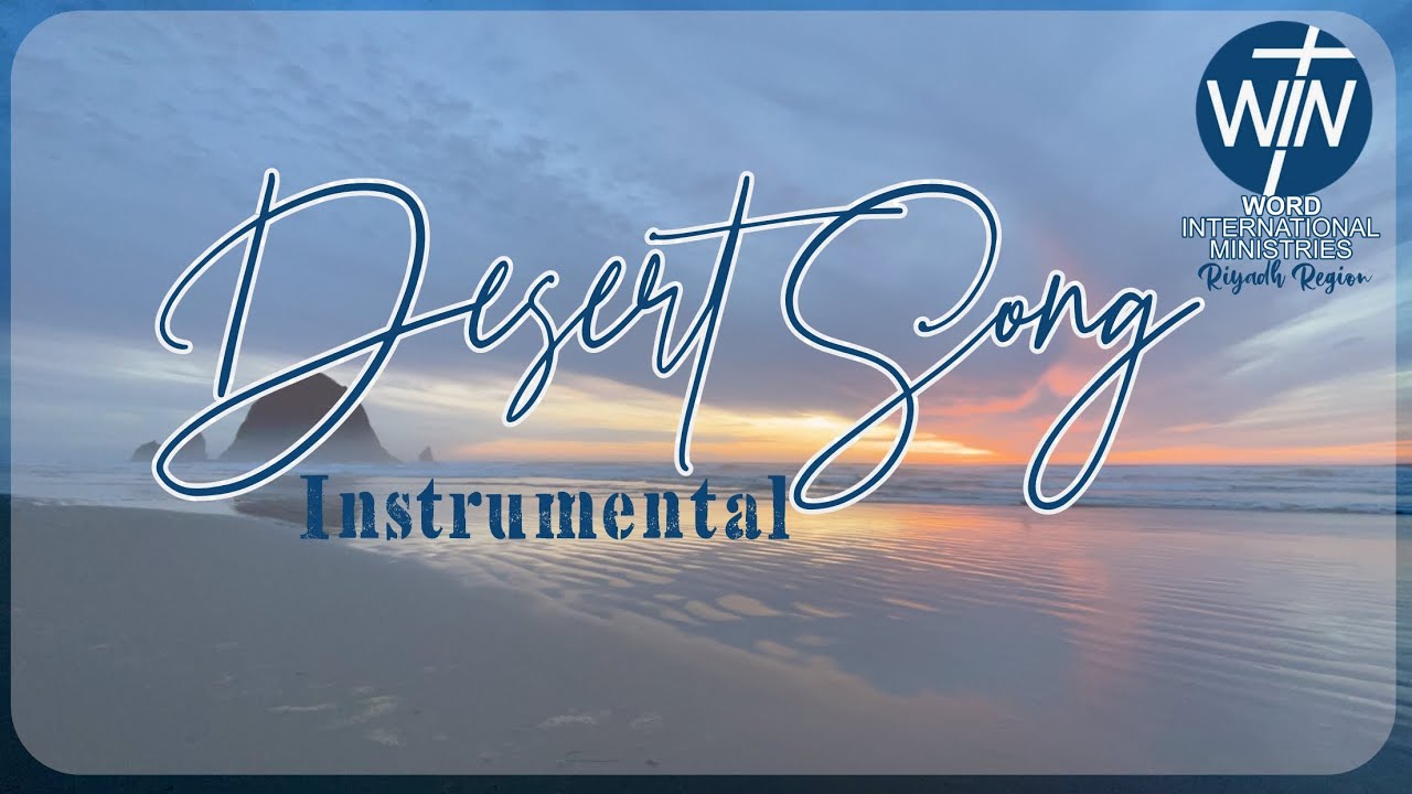 DESERT SONG - HILLSONG WORSHIP (INSTRUMENTAL WITH LYRICS) - YouTube