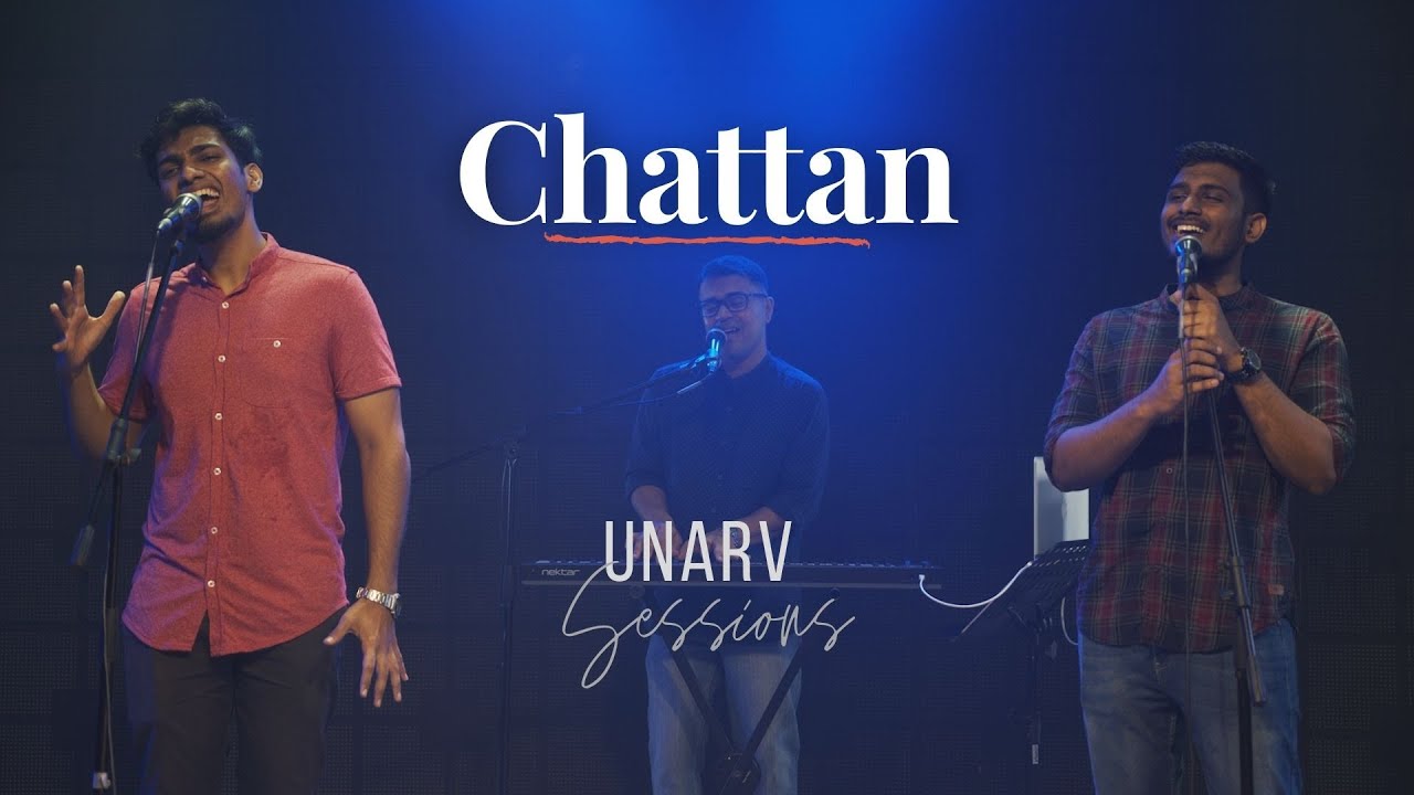 Chattan | UNARV SESSIONS Season 1 | The UNARV BAND feat. Resh & Reuben ...