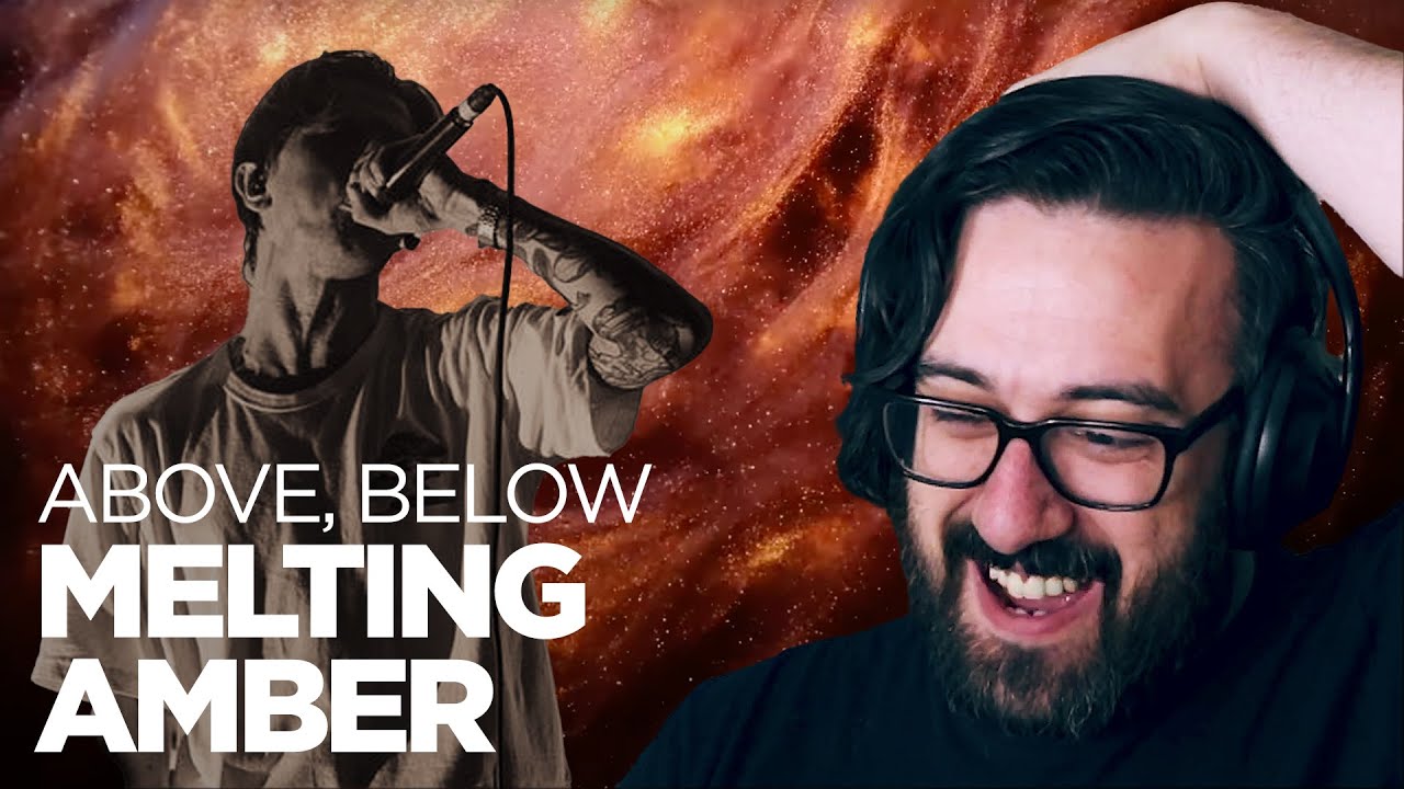 This breakdown MELTED my BRAIN! | Above, Below - Melting Amber ...
