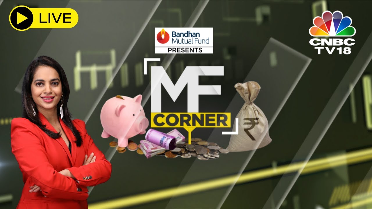 MF Corner LIVE | Mutual Fund Investments: Things You Should Do Before ...