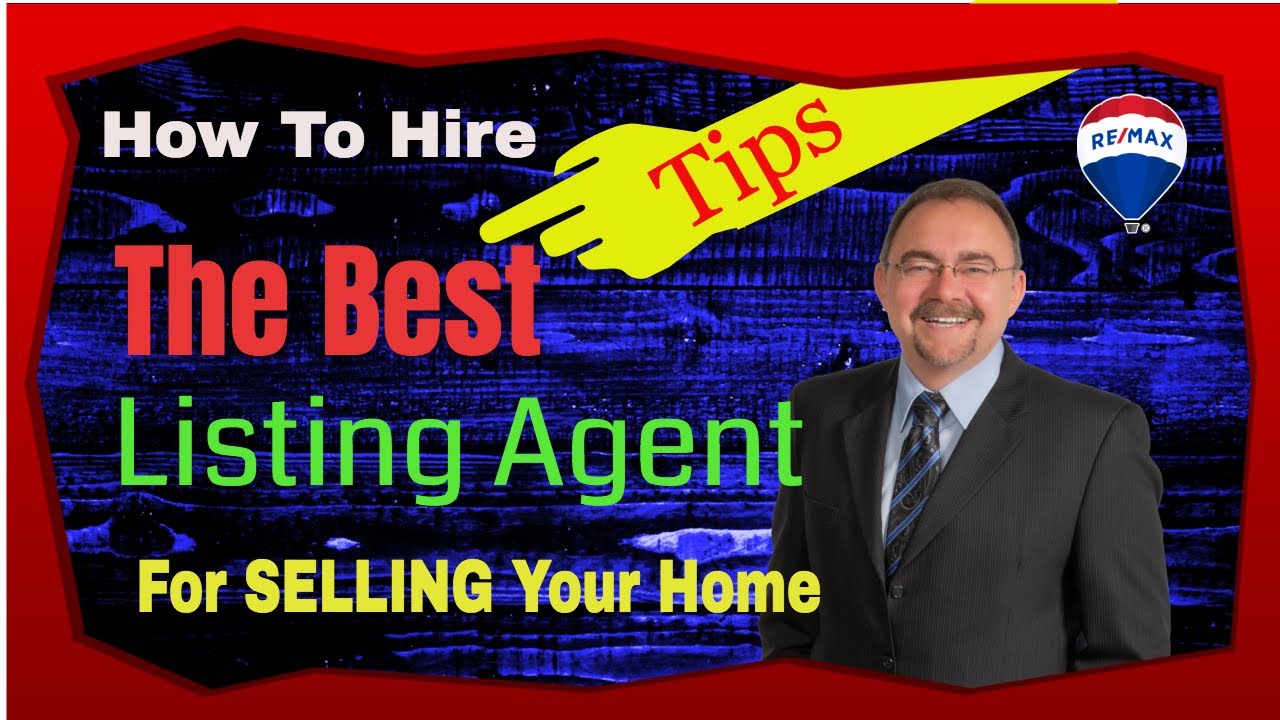 How To Hire The Best Real Estate Agent 🏡 Top Listing Agent to Sell Your ...