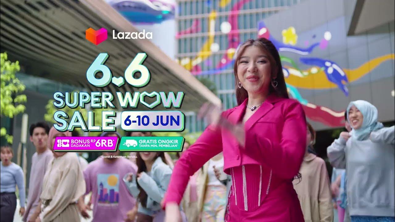 Lazada 6.6. Super Wow Sale - YouTube