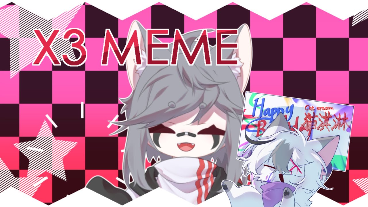 X3｜meme [Gift] - YouTube