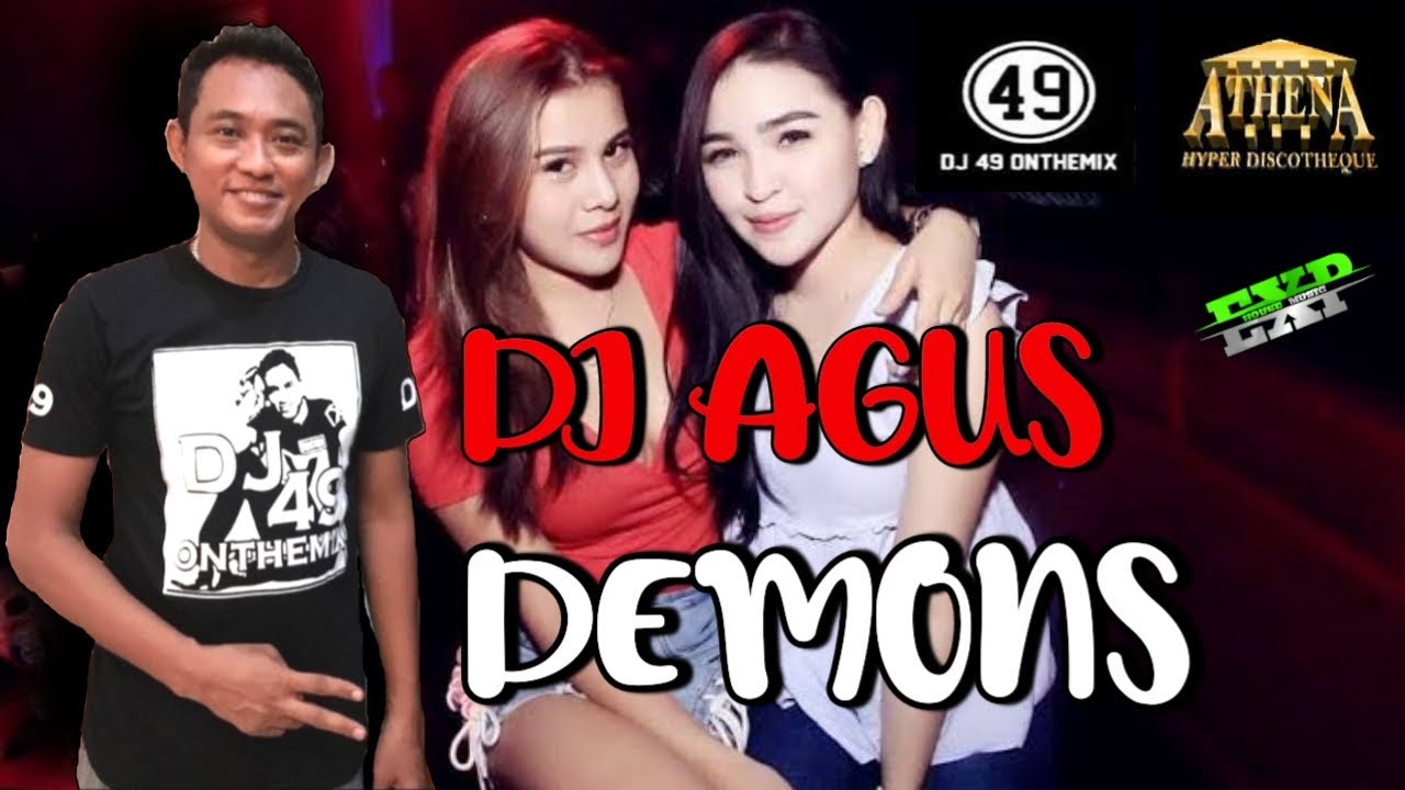 Dj agus - demons - YouTube Music