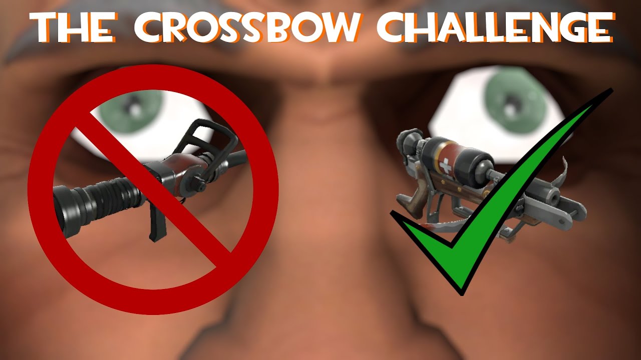 TF2: Crossbow Challenge Round 1: HOLD STILL (Feat. Lunar Scythe) - YouTube