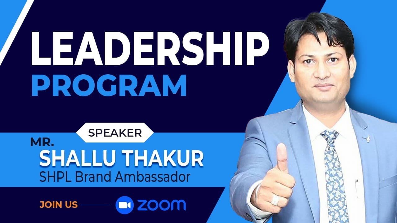 LEADERSHIP PROGRAM | MR. SHALLU THAKUR | SAARVASRI - YouTube