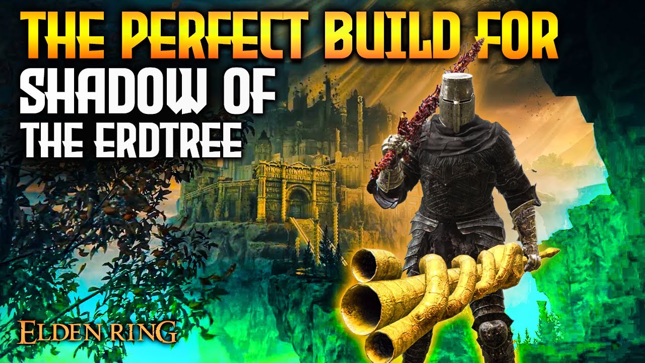 BEST BUILDS for Shadow of the Erdtree & Item Locations! (Elden Ring 1. ...