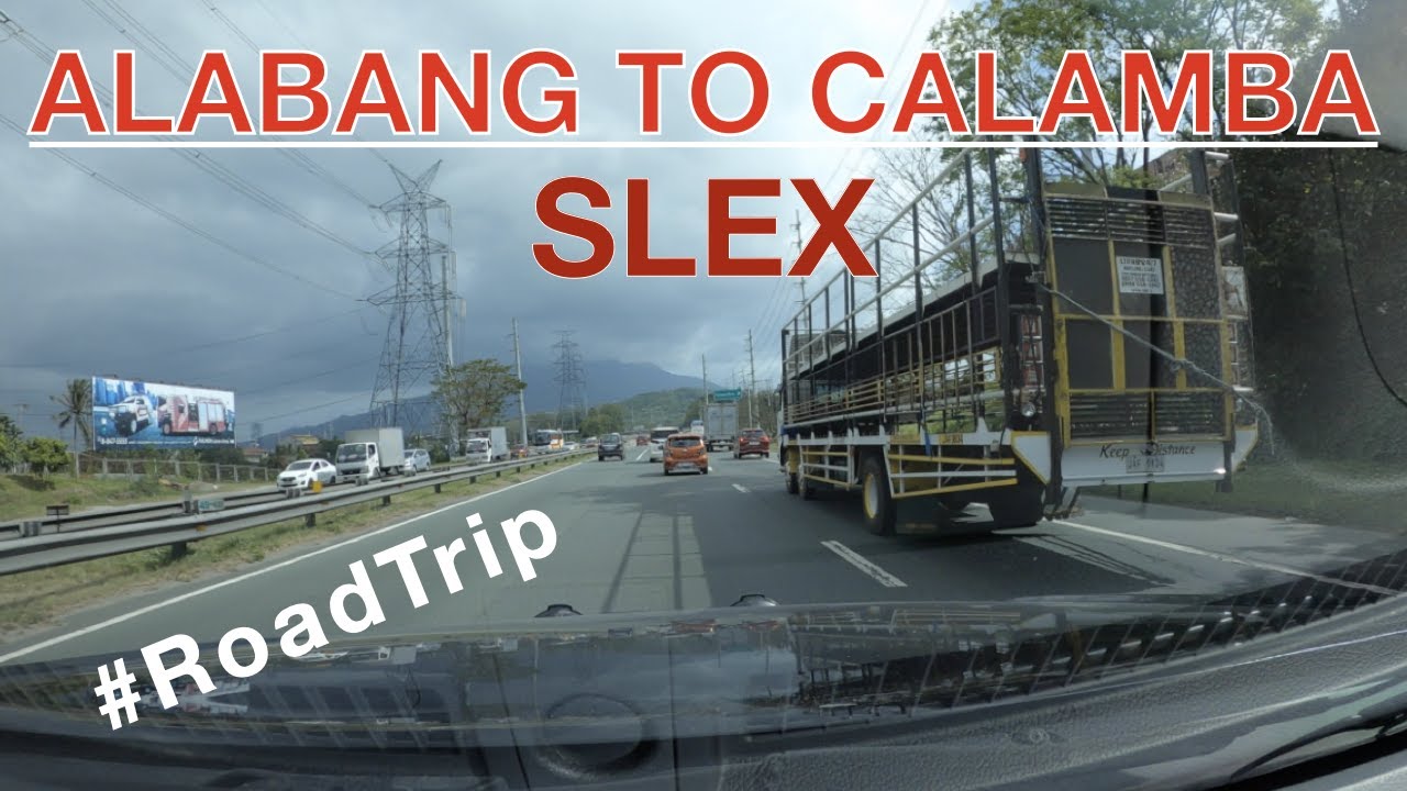 Alabang to Calamba SLEX #Roadtrip - YouTube