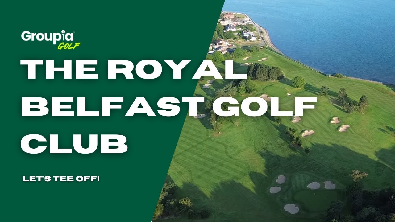 The Royal Belfast Golf Club - Book Your Belfast Golf Holiday - YouTube