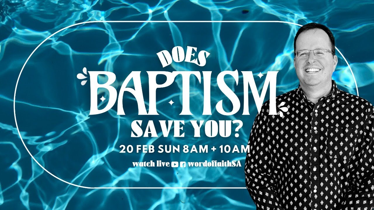 Does Baptism Save You? - Richard Crompton | Word of Faith Christian Centre - YouTube