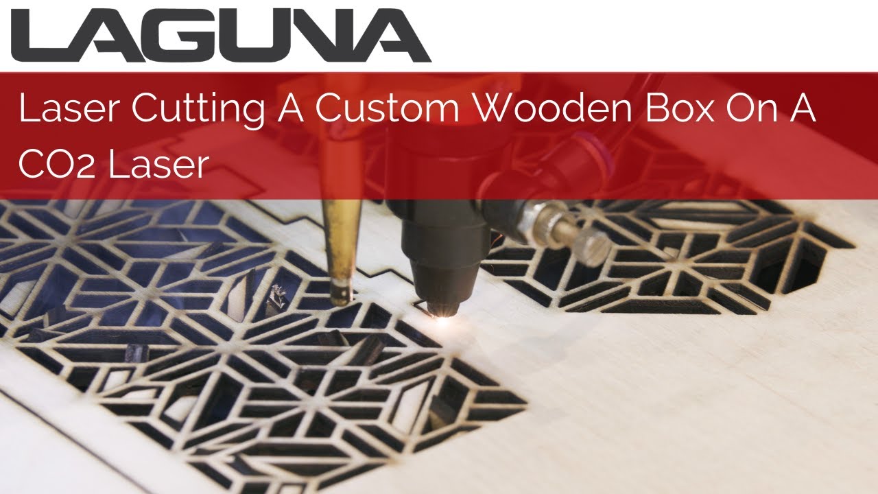 Laser Cutting A Custom Wooden Box | CO2 Laser - YouTube
