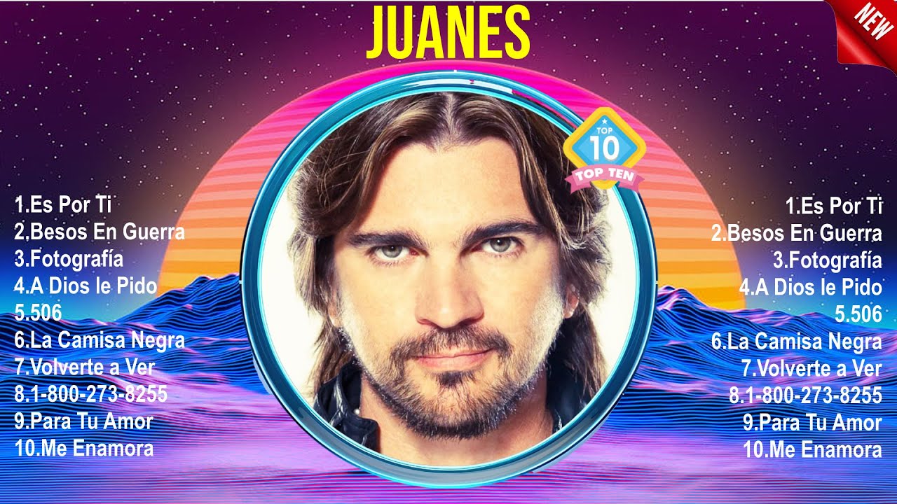 Juanes Álbum Completo 2024 ~ The Best Songs Of Juanes - YouTube