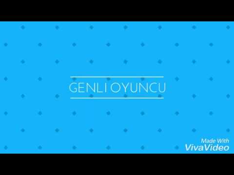 Genli Oyuncunu kanalının introsu