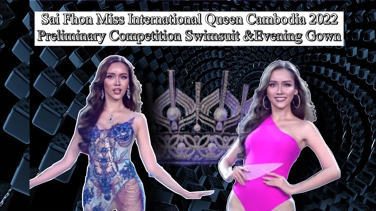 Sai Fhon Miss International Queen Cambodia 2022 | Preliminary ...