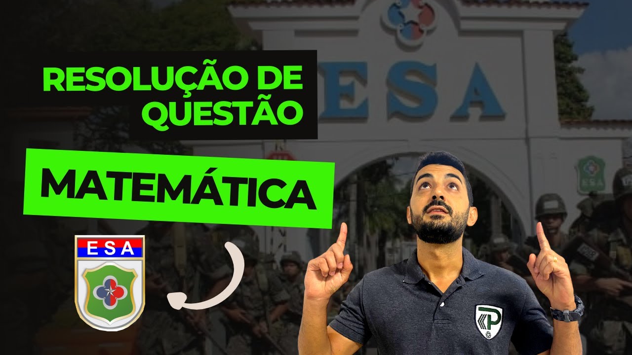 Gabarito correção prova da ESA - Matemática - YouTube