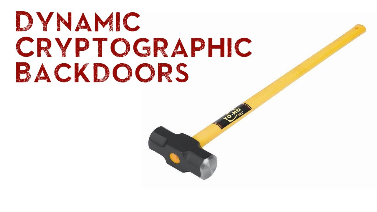 Dynamic Cryptographic Backdoors - YouTube