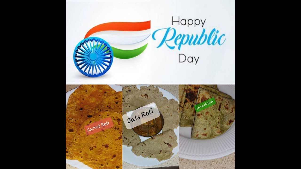 Happy Republic Day 🇮🇳🇮🇳.Color full Roti's.. Tri-color Roti's - Carrot ...