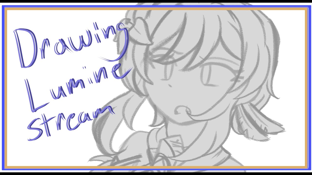 Drawing Lumine from Genshin (Stream) - YouTube