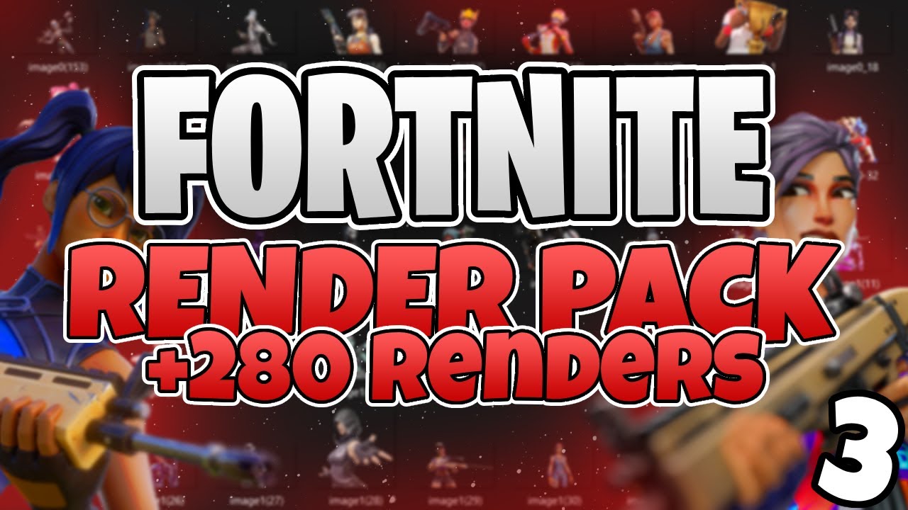 FORTNITE RENDER PACK 3 [+280 renders] - YouTube