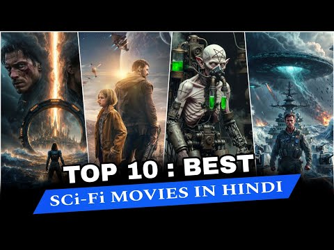 Top 10 Mind-Banding Sci-Fi Movies In Hindi | Great Sci-Fi Movies In Hindi | Netflix & Primevideos |