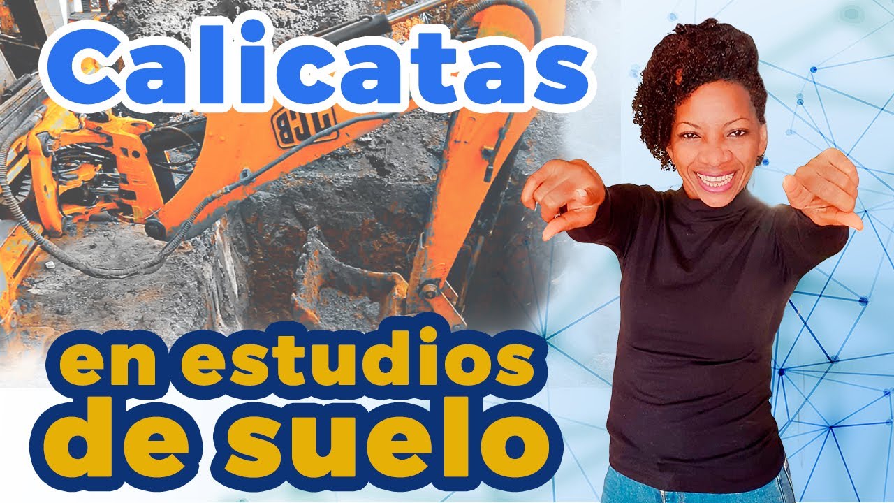 Las calicatas para estudios de suelos. Ventajas y limitaciones - YouTube