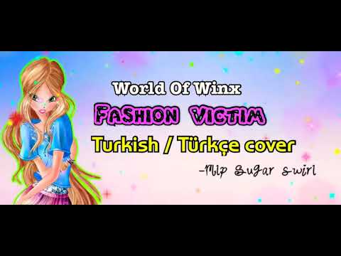 World Of Winx-Fashion Victim Turkish/Türkçe cover
