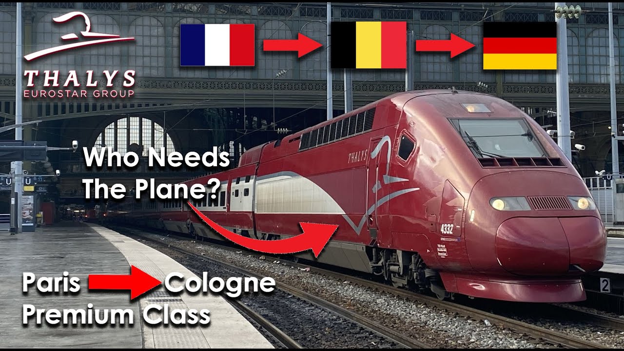 Who Needs the Plane? Paris to Cologne at 300km/h in Thalys PREMIUM ...
