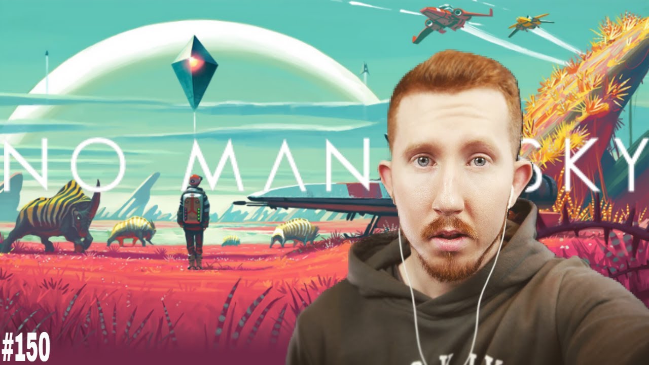 No Man's Sky | 150: I'M SORRY!!! I HAVE TO LEAVE YOU NULL... [NMS ...