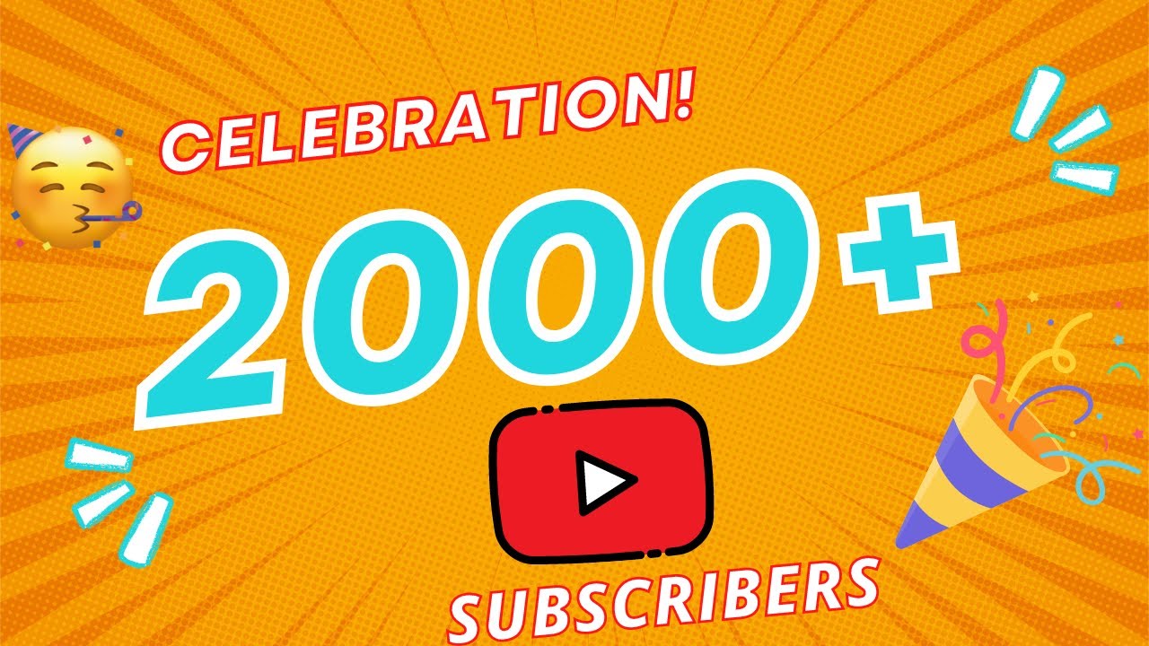 Celebration 2000+ Subscribers! - YouTube