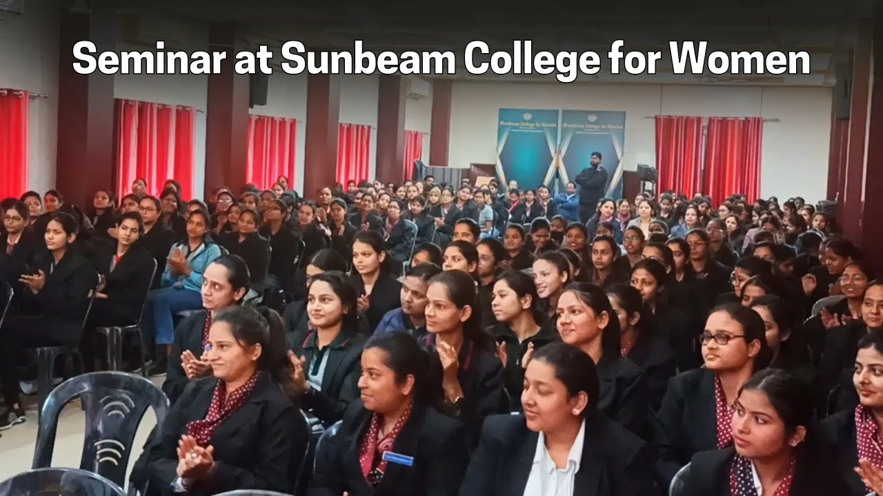 Seminar at Sunbeam College for Women, Bhagwanpur, Varanasi | CA Raj K Agrawal | Study At Home ...