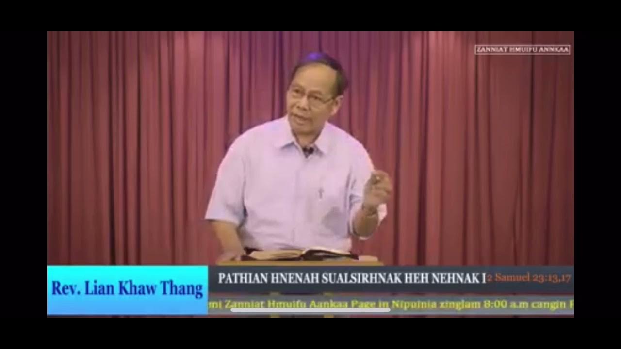 Rev Lian Khaw Thang - YouTube