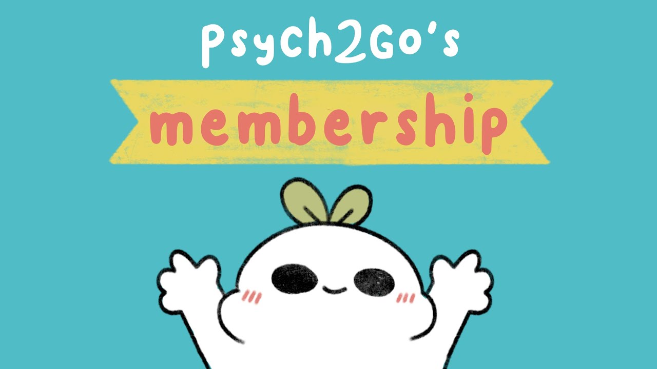 Psych2Go's Membership - YouTube