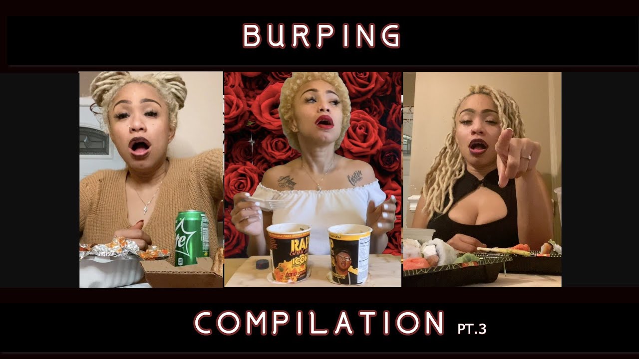 BURPING COMPILATION PT.3 - YouTube