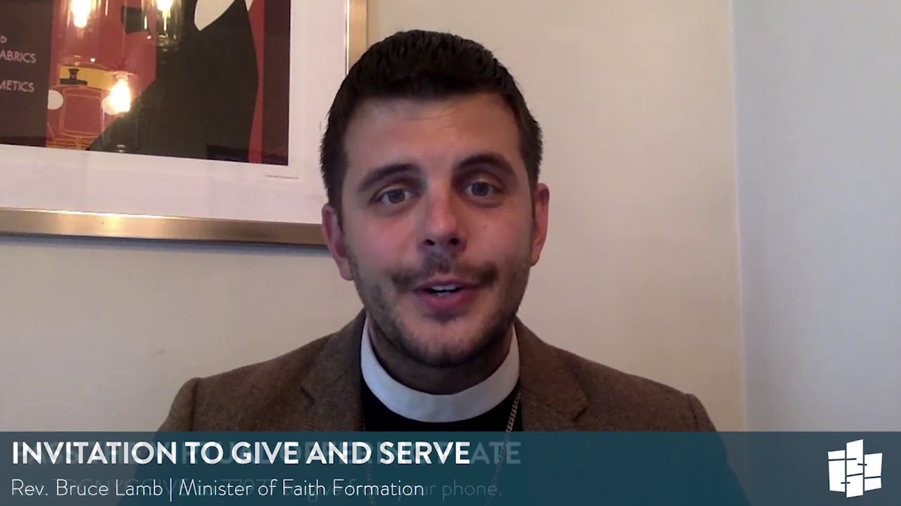 Invitation to Give and Serve by Rev. Bruce Lamb | October 11, 2020 ...
