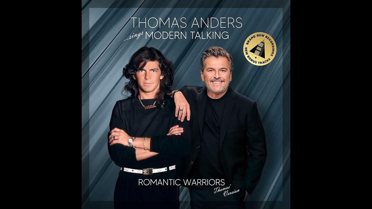 Thomas Anders sings Modern Talking - Romantic Warriors (Thomas' Version) -Pre-listen- - YouTube