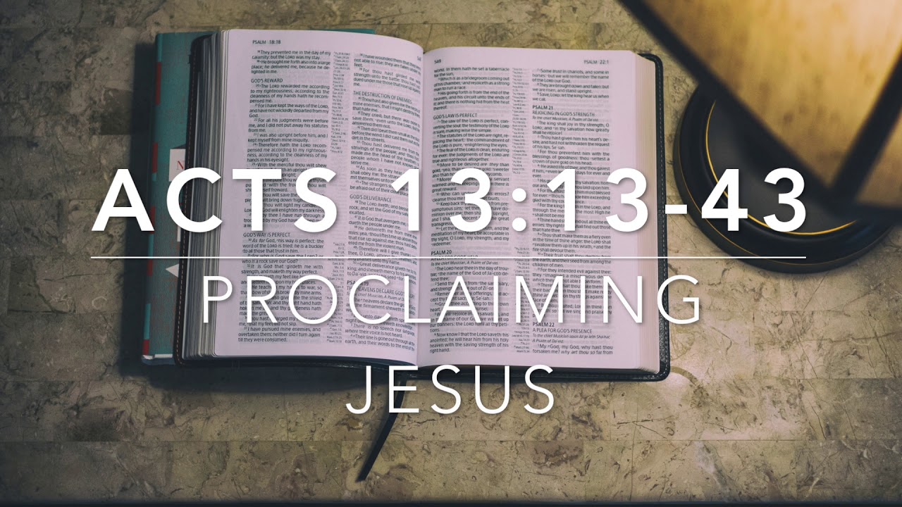 Acts 13:13-43 | Proclaiming Jesus, the Fulfilment of the Promised ...